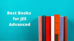 Best books for JEE advanced - physicscatalyst's Blog