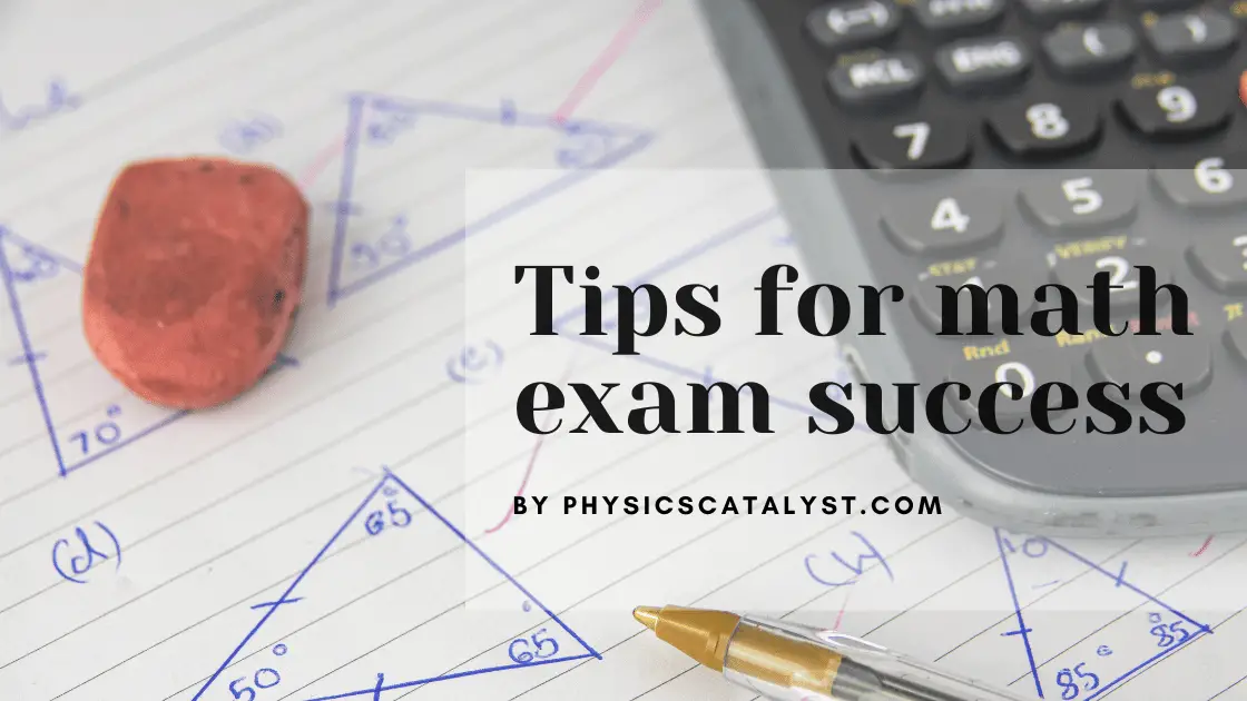 Top 10 Maths Exam tips for Students - physicscatalyst's Blog