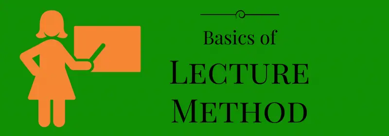 Lecture method as teaching strategy : B.Ed. Notes